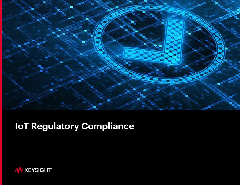 IoT Regulatory Compliance PDF Asset Page | Keysight